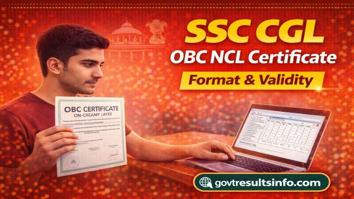 SSC CGL OBC NCL Certificate 2026: Format, Validity & Crucial Date