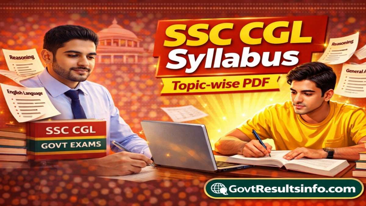 SSC CGL Detailed Syllabus 2026 PDF (Topic-wise हिंदी में) – GovtResultsInfo